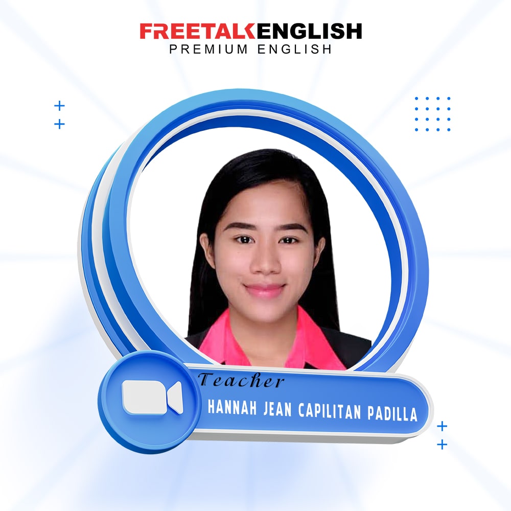 Giáo viên Hannah Jean Capilitan Padilla - FreeTalk English - Học Tiếng Anh Giao Tiếp 1-1